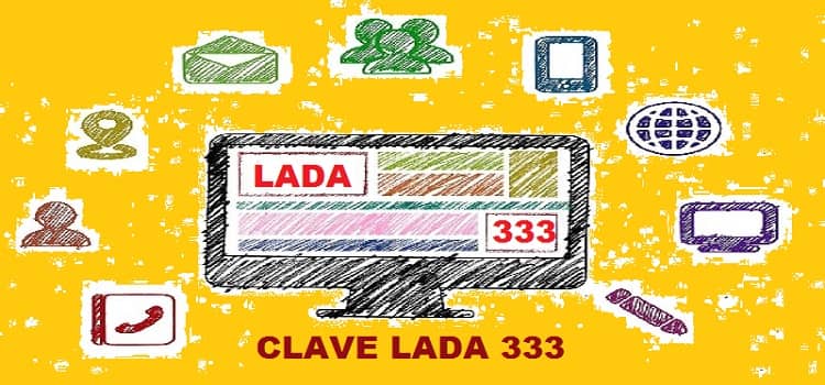 LADA 333 ️ ¿De dónde es esta Clave de Larga Distancia en México