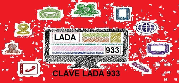 LADA 933 ️ ¿De dónde es esta Clave de Larga Distancia en México?