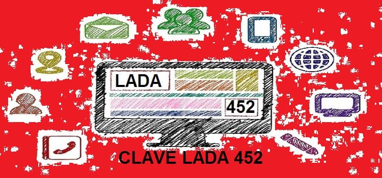 LADA 452 ️ ¿ De dónde es esta Clave de Larga Distancia en México