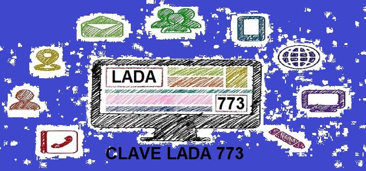 LADA 773 ️ ¿ De dónde es esta Clave de Larga Distancia en México