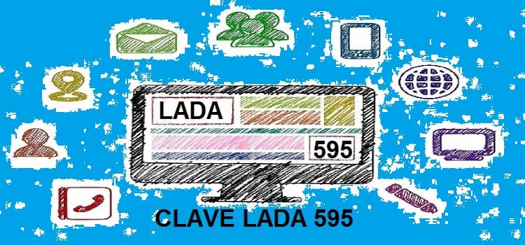 LADA 595 ️ ¿ De dónde es esta Clave de Larga Distancia en México